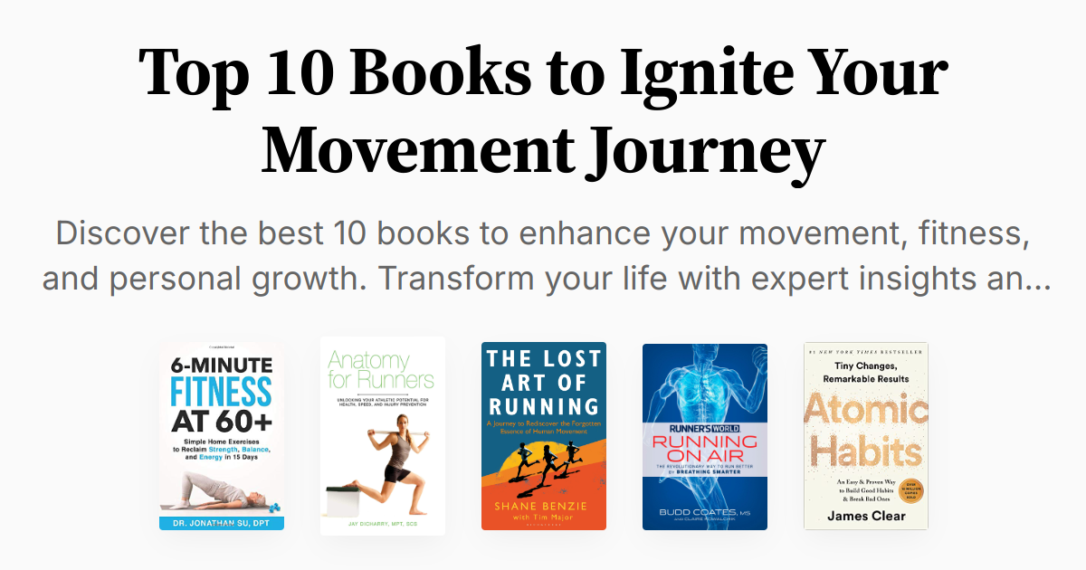 Top 10 Books to Ignite Your Movement Journey | Summary & Audio