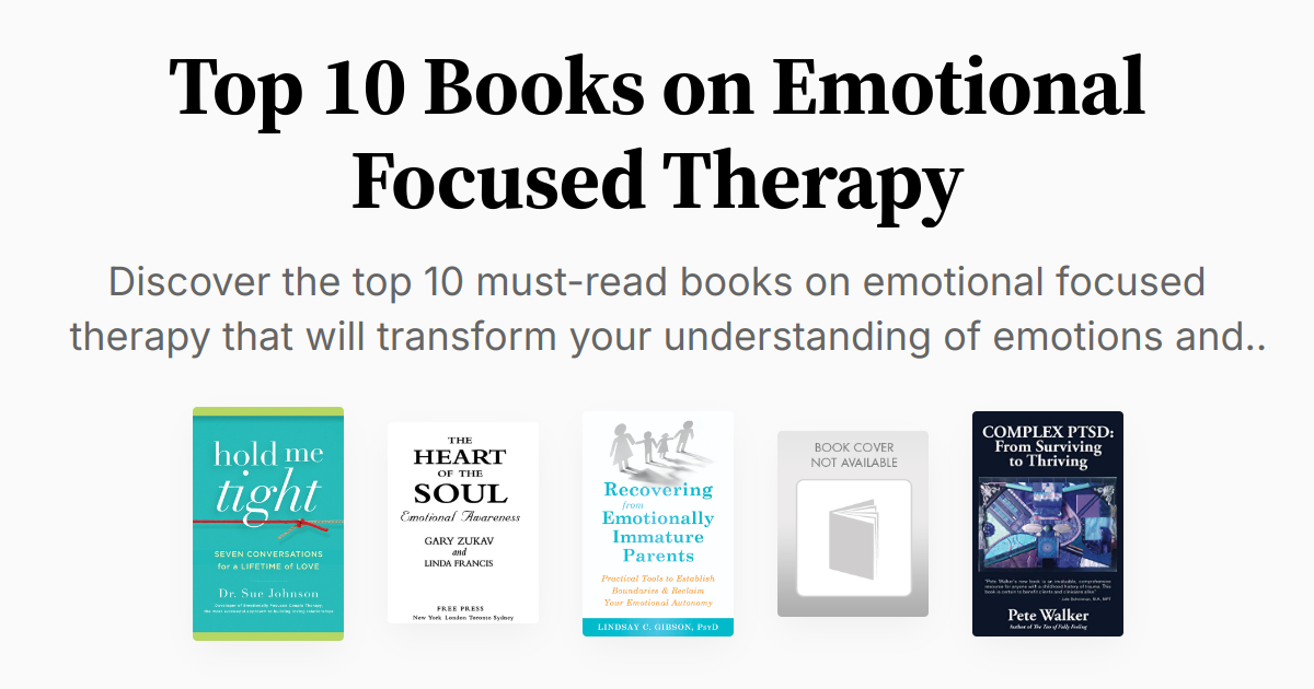 Top 10 Books on Emotional Focused Therapy | Summary & Audio