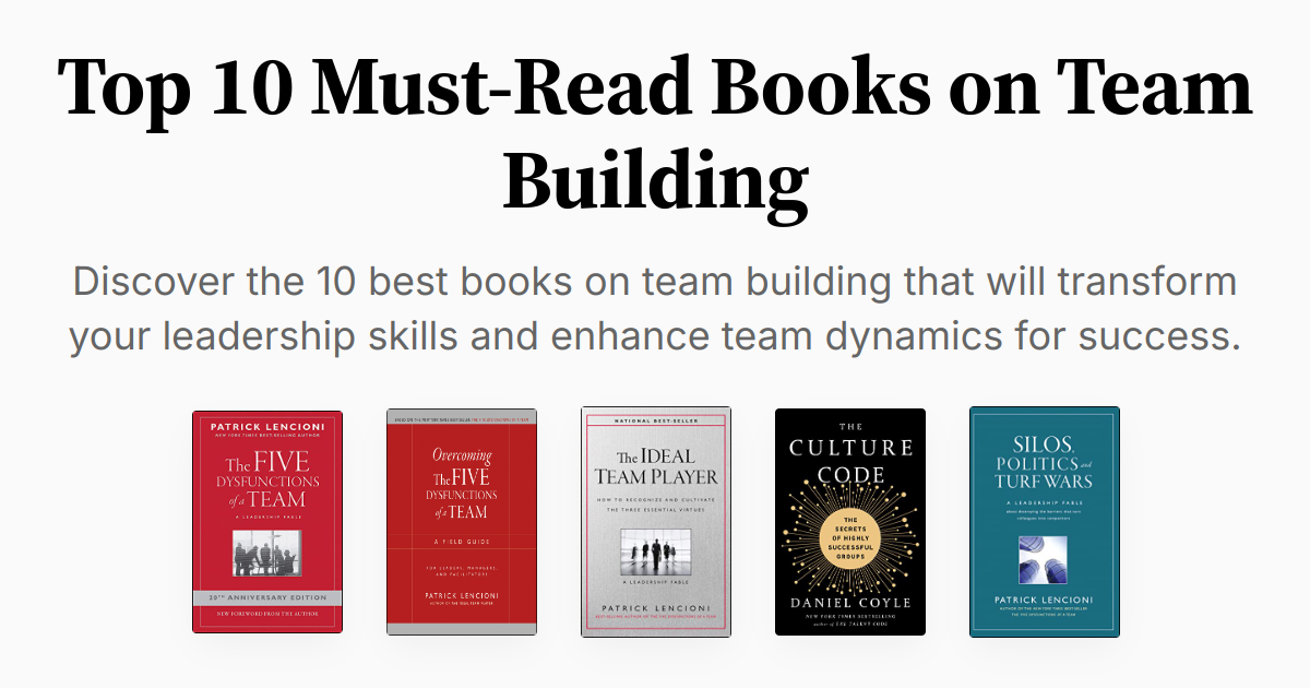 Top 10 Must-Read Books on Team Building | Summary & Audio
