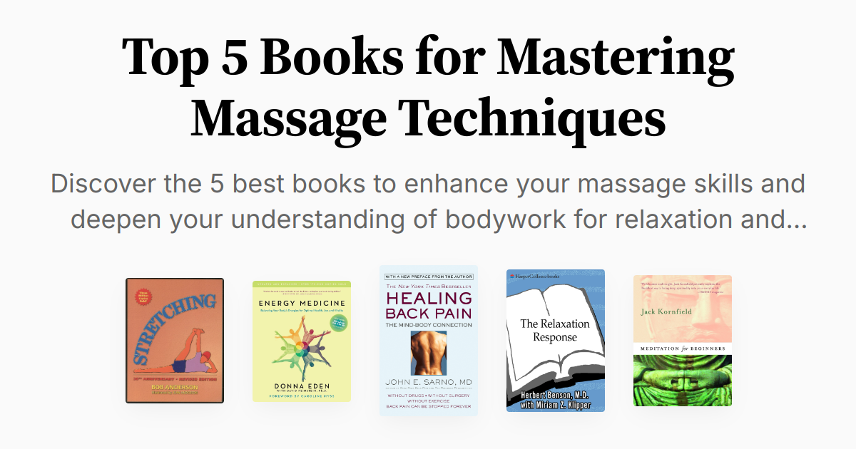 Top 5 Books for Mastering Massage Techniques | Summary & Audio