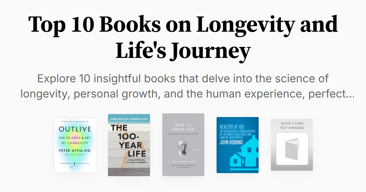 Top 10 Books on Longevity and Life's Journey | Summary & Audio