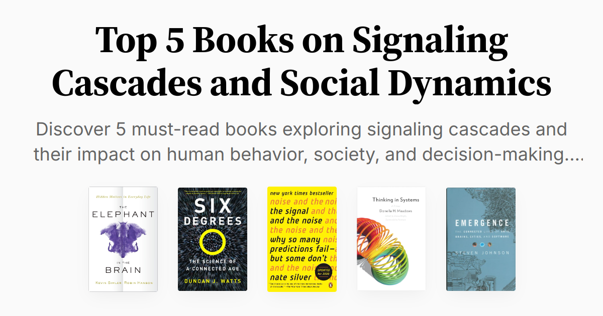 Top 5 Books on Signaling Cascades and Social Dynamics | Summary & Audio