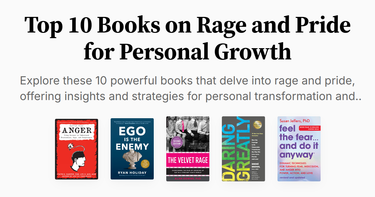Top 10 Books on Rage and Pride for Personal Growth | Summary & Audio