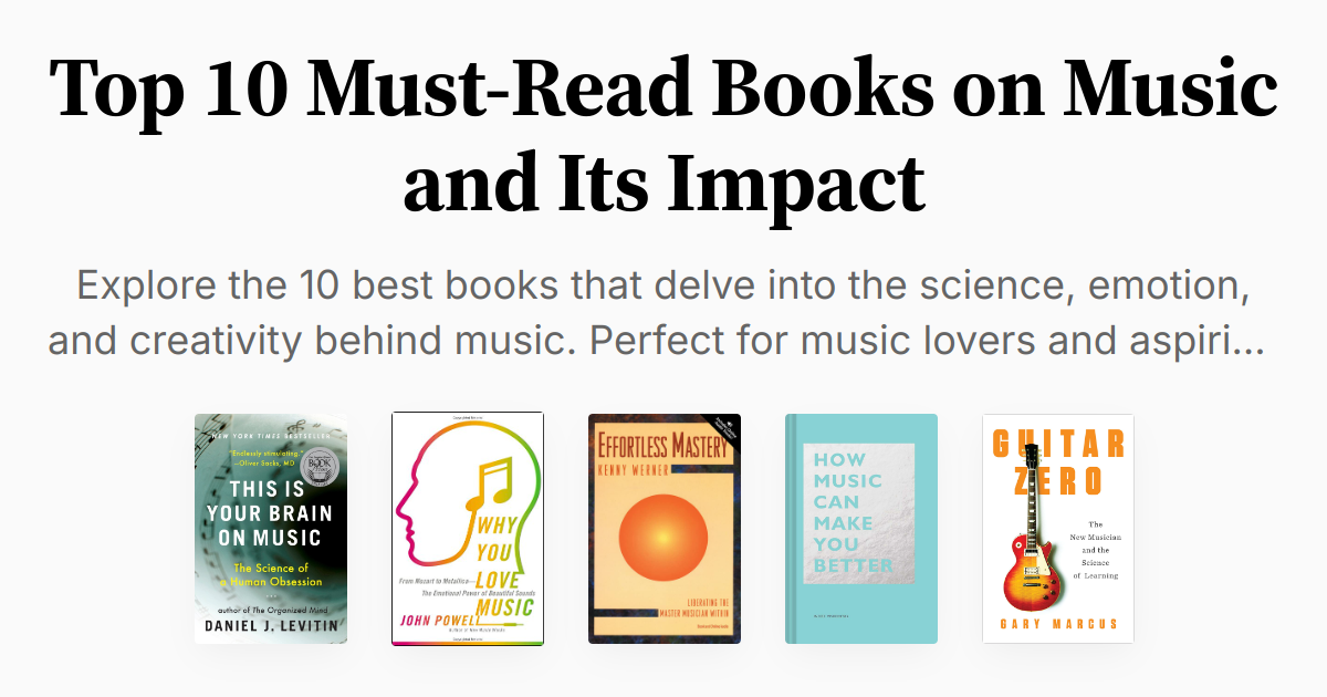 Top 10 Must-Read Books on Music and Its Impact | Summary & Audio