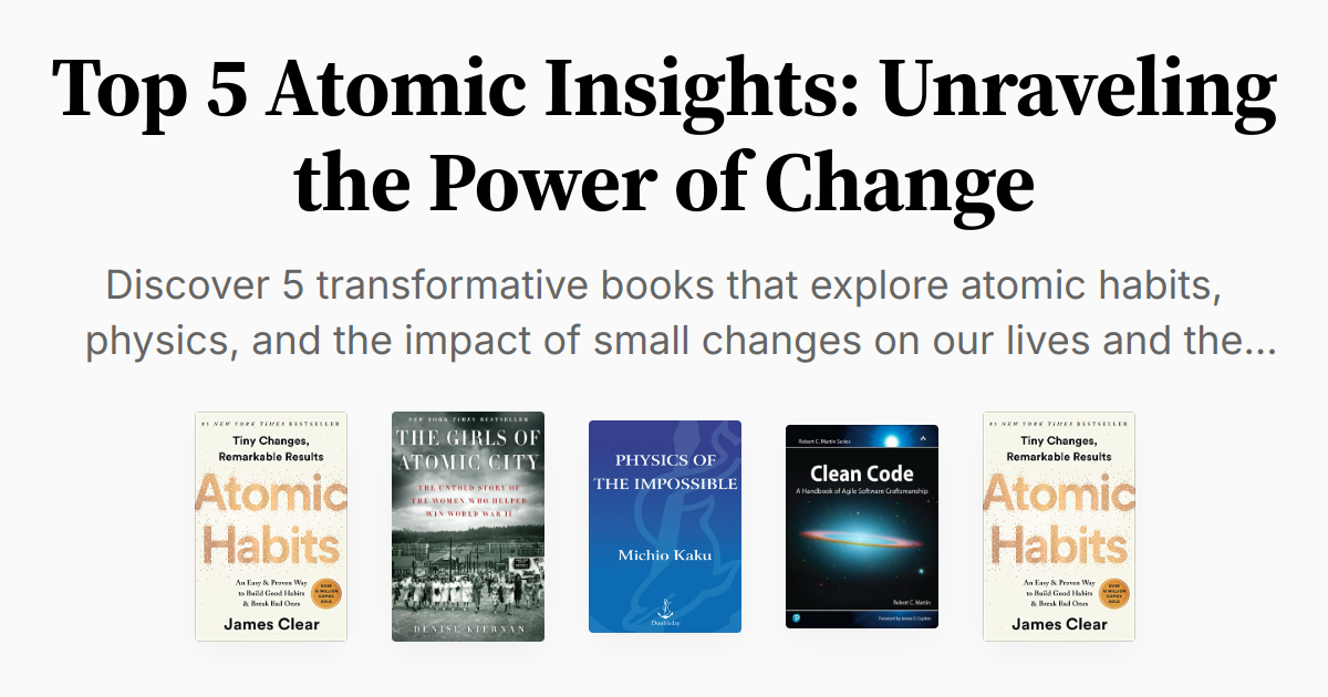 Top 5 Atomic Insights: Unraveling the Power of Change | Summary & Audio