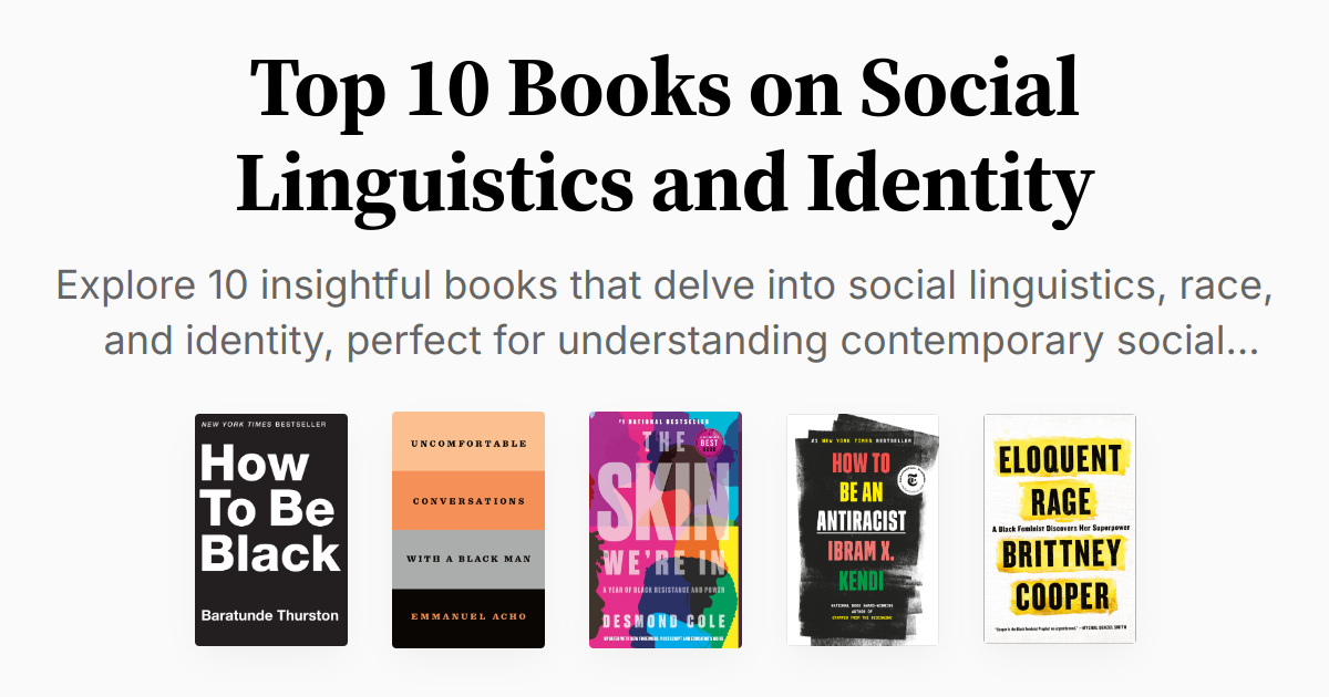 Top 10 Books on Social Linguistics and Identity | Summary & Audio