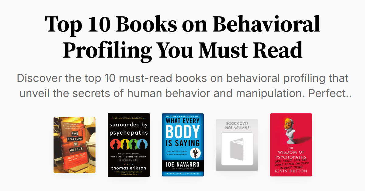 Top 10 Books on Behavioral Profiling You Must Read | Summary & Audio