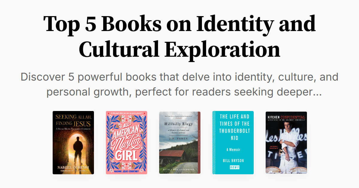 Top 5 Books on Identity and Cultural Exploration | Summary & Audio