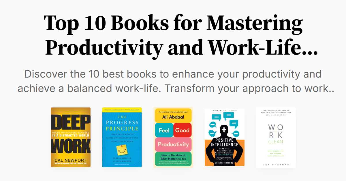 Top 10 Books for Mastering Productivity and Work-Life Balance | Summary ...