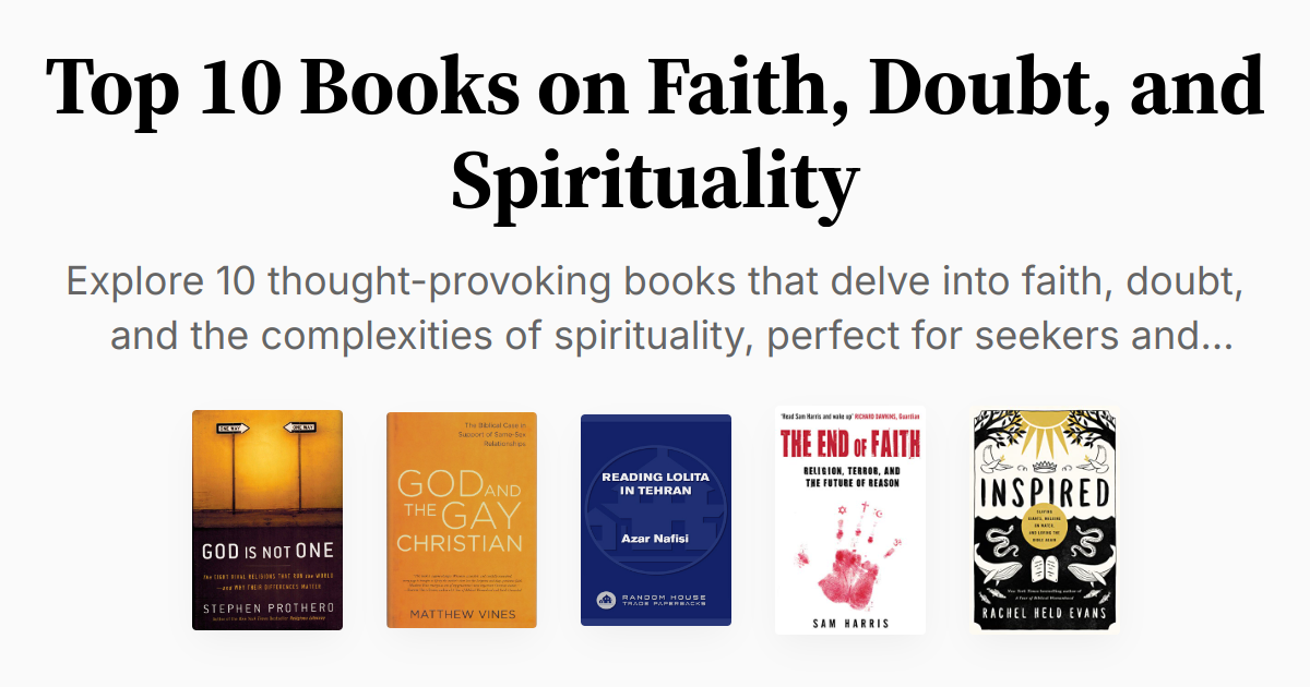 Top 10 Books on Faith, Doubt, and Spirituality | Summary & Audio