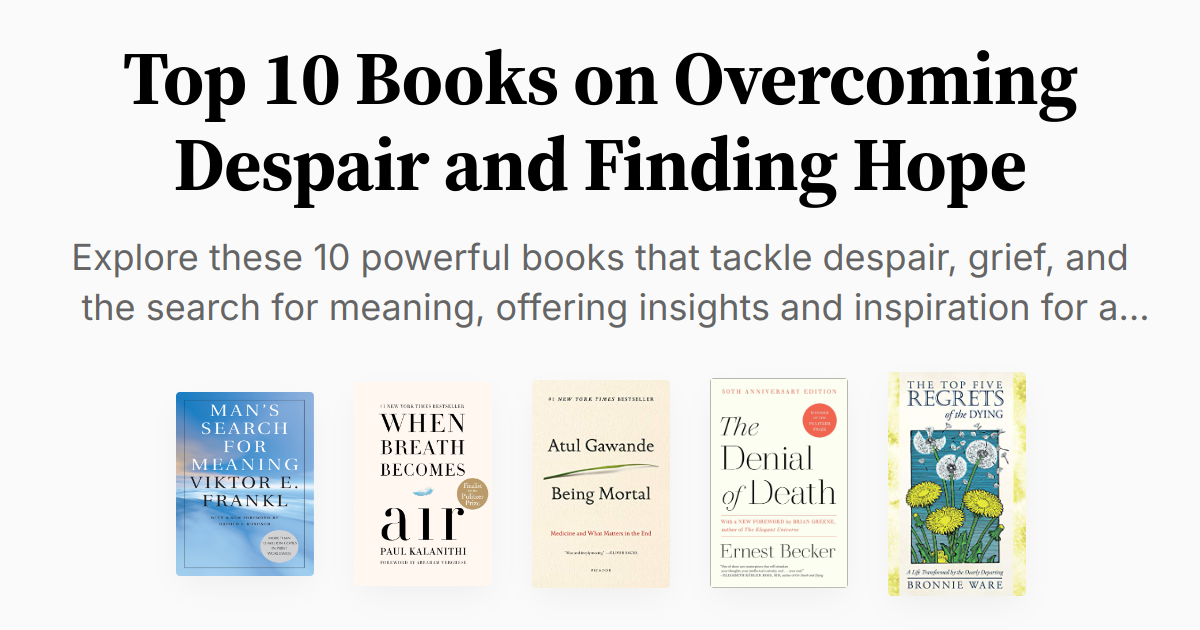 Top 10 Books on Overcoming Despair and Finding Hope | Summary & Audio
