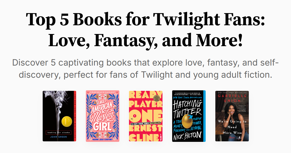 Top 5 Books for Twilight Fans: Love, Fantasy, and More! | Summary & Audio