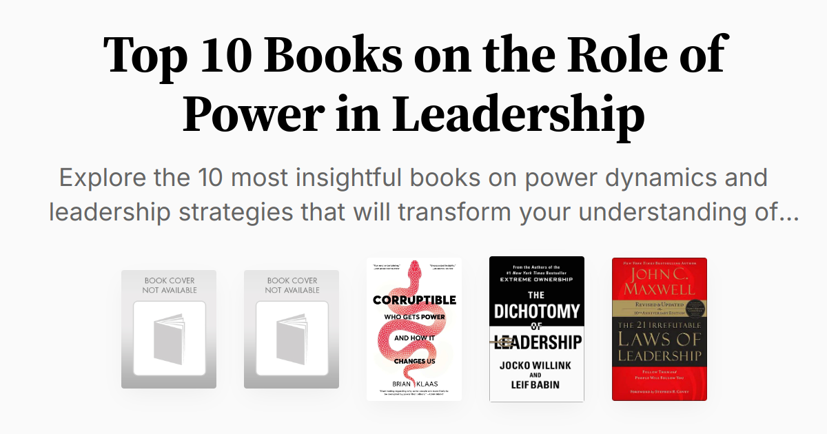 Top 10 Books on the Role of Power in Leadership | Summary & Audio