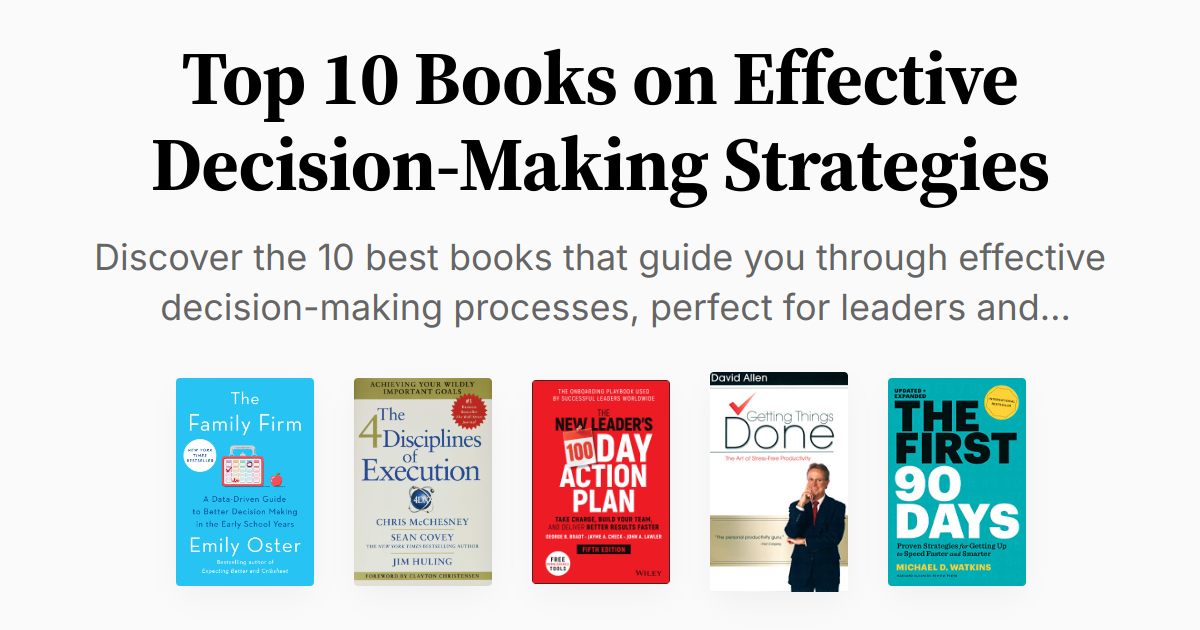 Top 10 Books on Effective Decision-Making Strategies | Summary & Audio