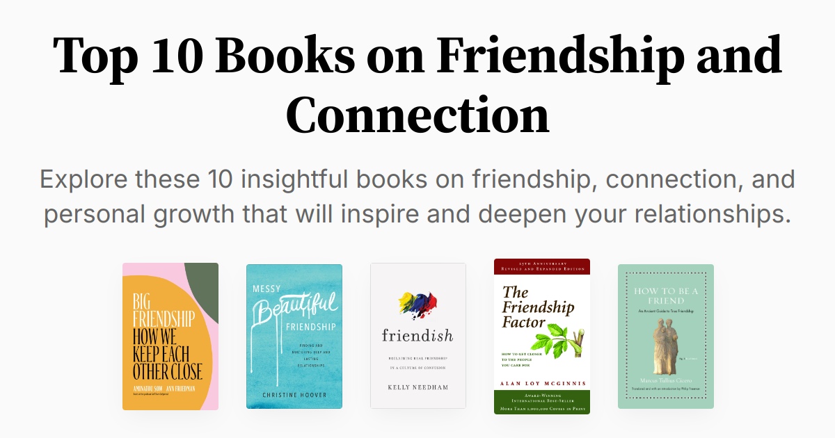 Top 10 Books on Friendship and Connection | Summary & Audio