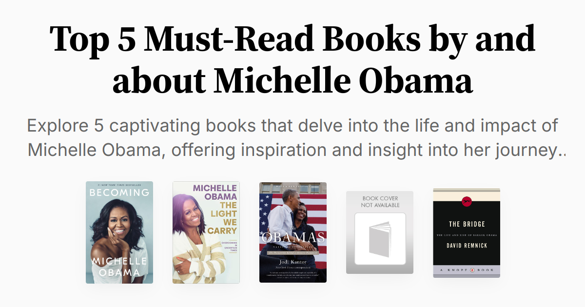 Top 5 Must-Read Books by and about Michelle Obama | Summary & Audio
