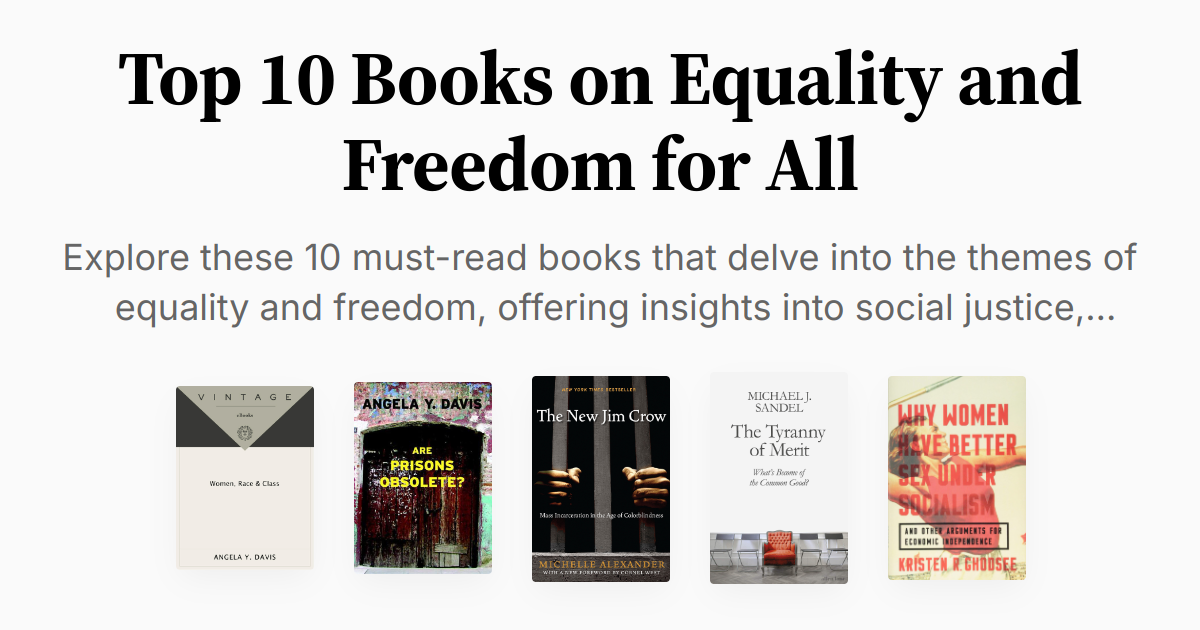 Top 10 Books on Equality and Freedom for All | Summary & Audio