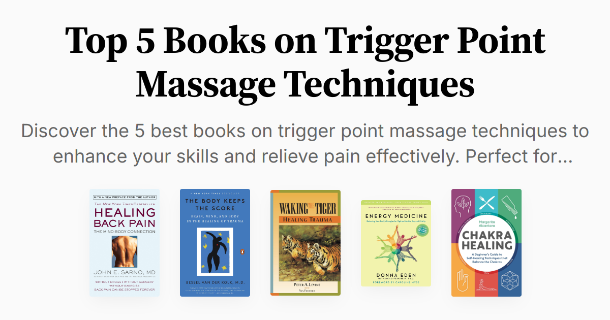 Top 5 Books on Trigger Point Massage Techniques | Summary & Audio