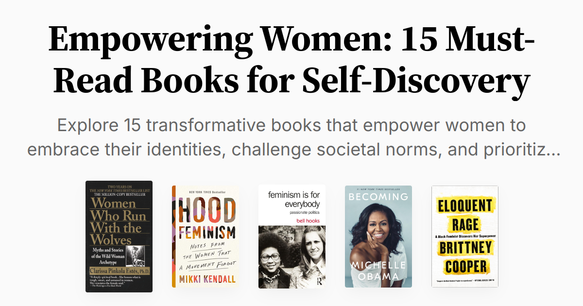 Empowering Women: 15 Must-Read Books for Self-Discovery | Summaries & Audio
