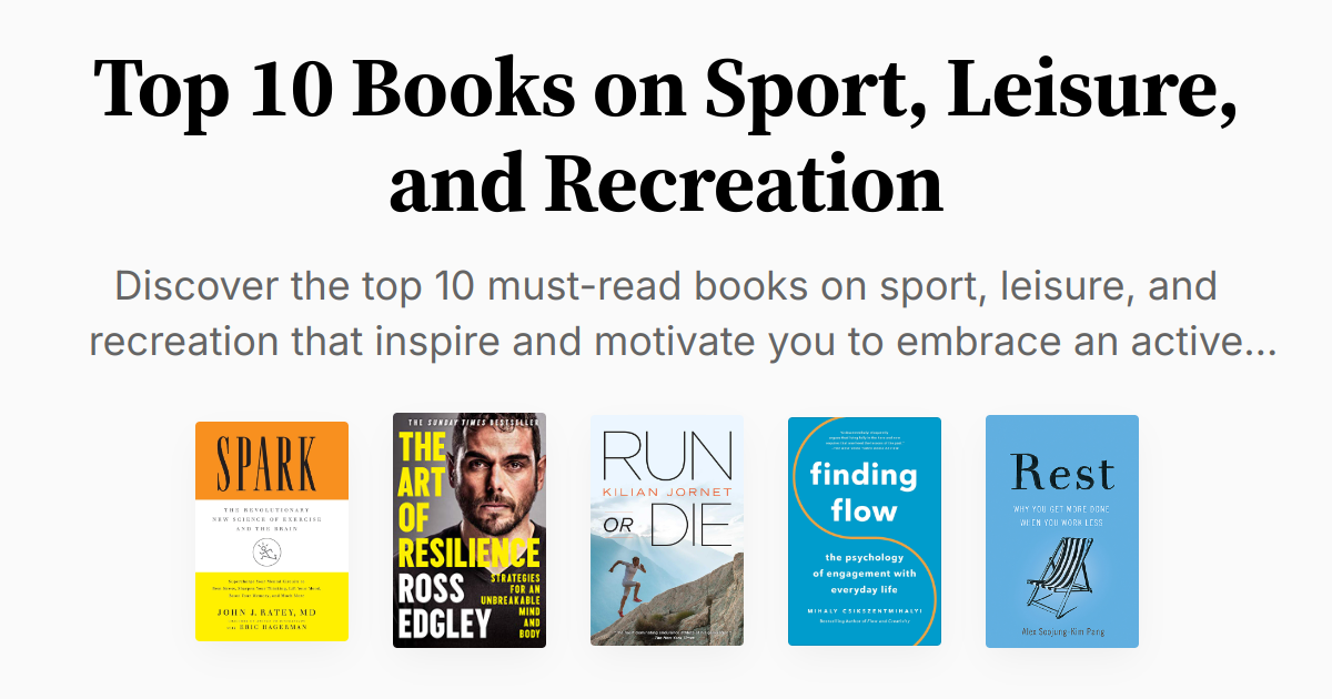 Top 10 Books on Sport, Leisure, and Recreation | Summary & Audio