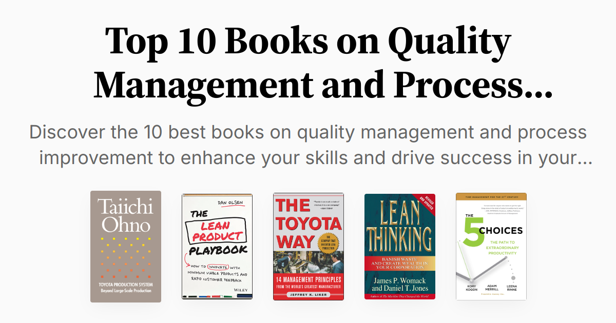 Top 10 Books on Quality Management and Process Improvement | Summary ...