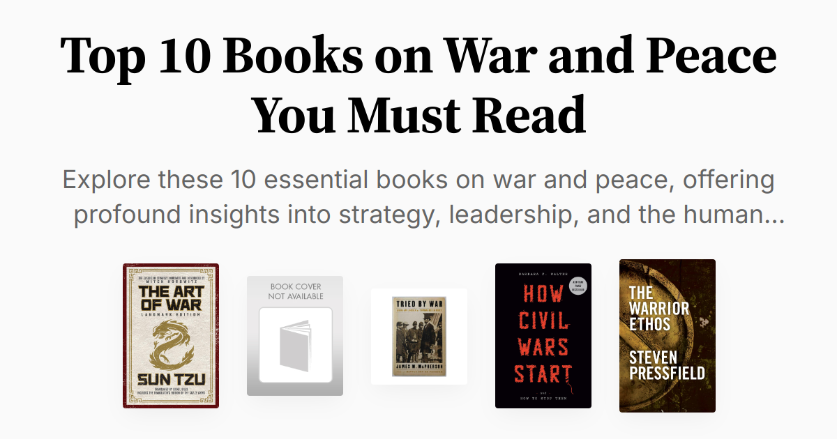 Top 10 Books on War and Peace You Must Read | Summary & Audio