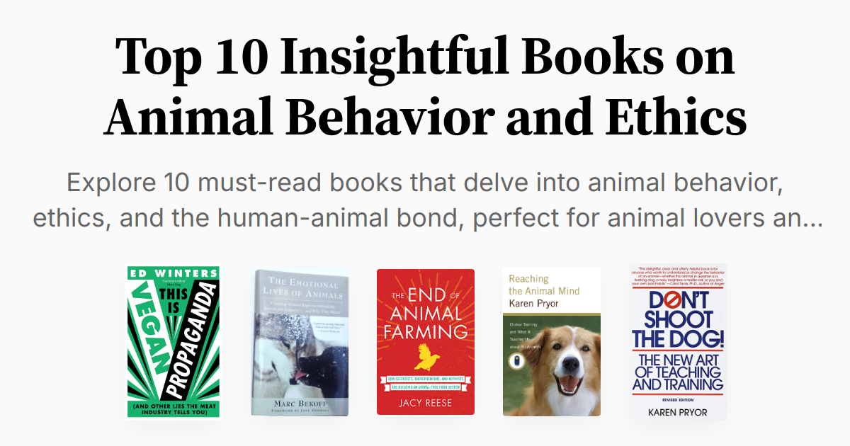 Top 10 Insightful Books on Animal Behavior and Ethics | Summary & Audio