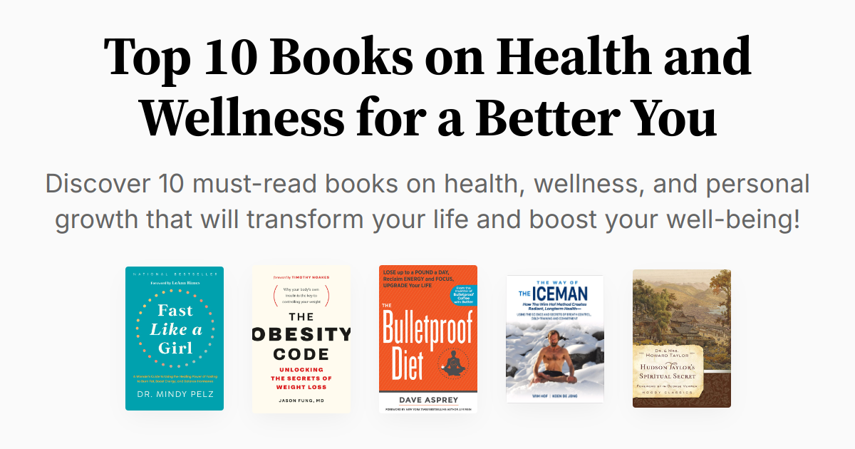 Top 10 Books on Health and Wellness for a Better You | Summary & Audio
