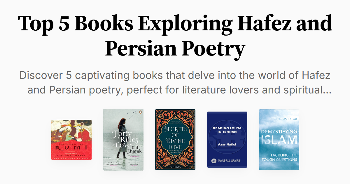 Top 5 Books Exploring Hafez and Persian Poetry | Summaries & Audio
