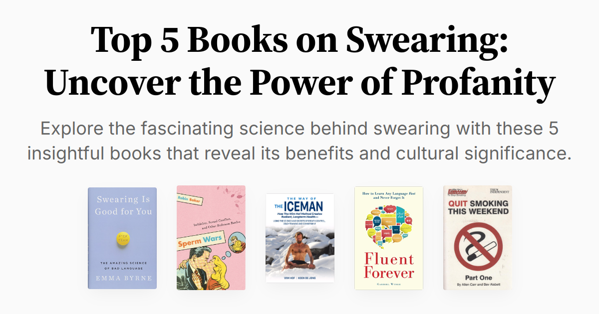Top 5 Books on Swearing: Uncover the Power of Profanity | Summary & Audio