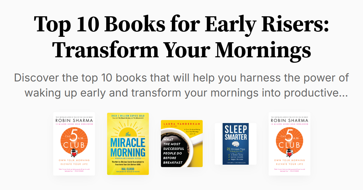 Top 10 Books for Early Risers: Transform Your Mornings | Summary & Audio