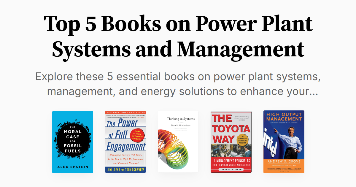 Top 5 Books on Power Plant Systems and Management | Summary & Audio