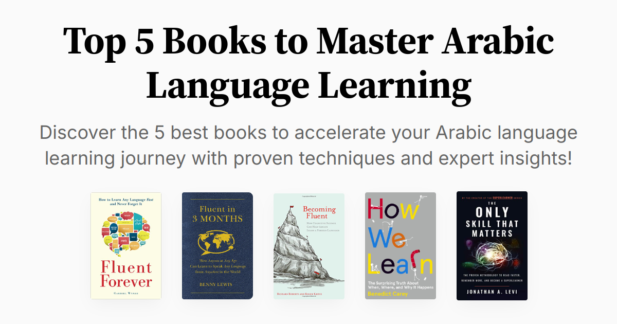 Top 5 Books to Master Arabic Language Learning | Summary & Audio