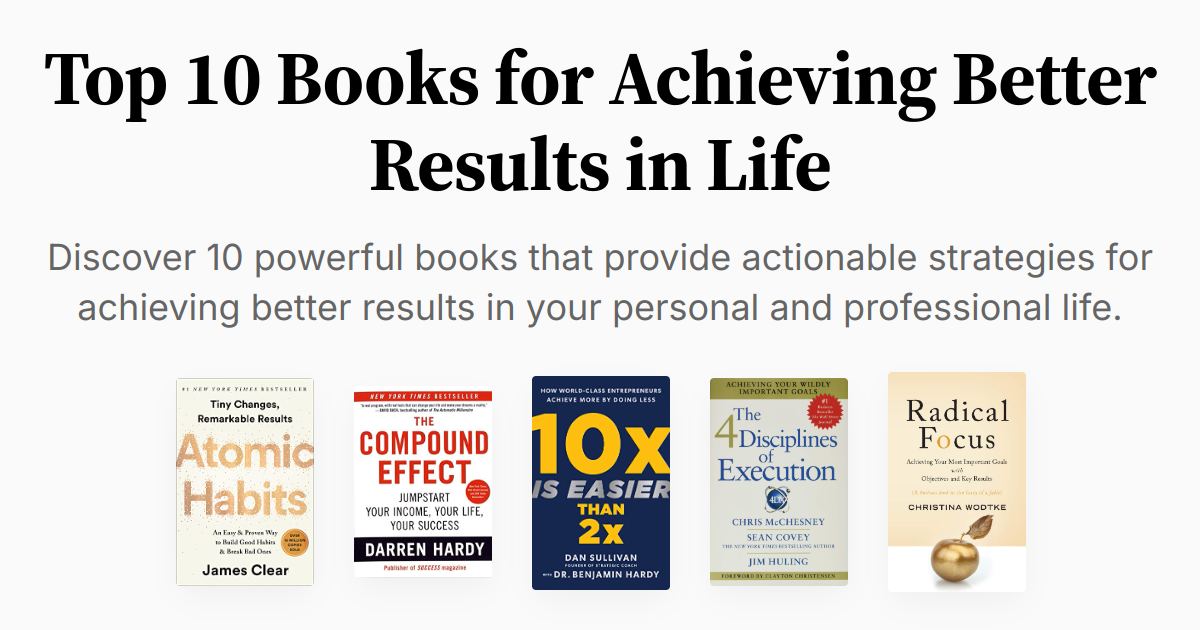 Top 10 Books for Achieving Better Results in Life | Summary & Audio
