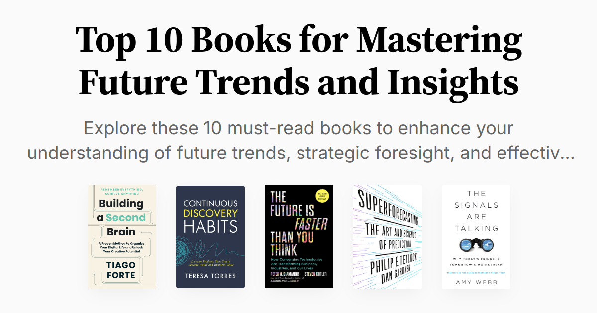 Top 10 Books for Mastering Future Trends and Insights | Summaries & Audio