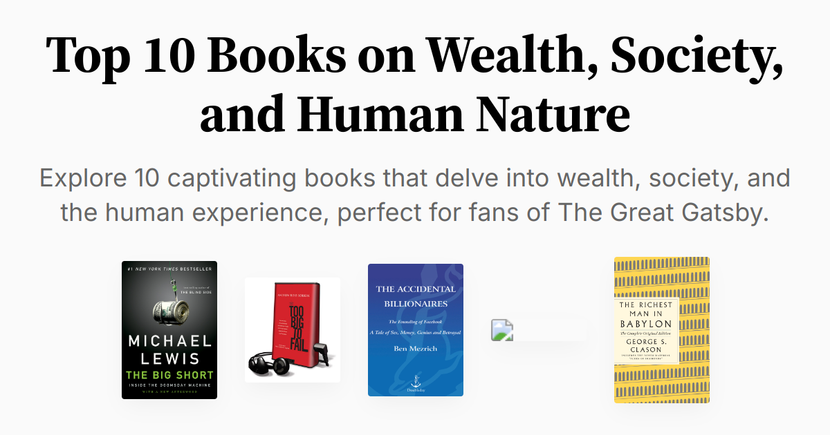Top 10 Books on Wealth, Society, and Human Nature | Summary & Audio