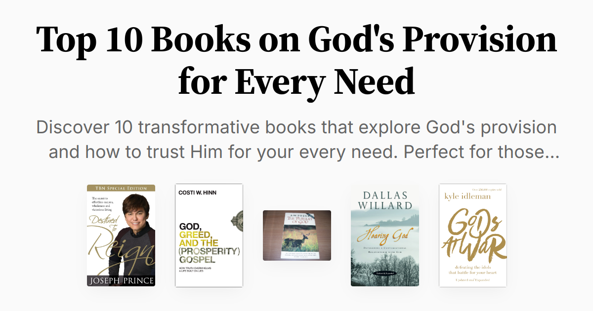 Top 10 Books on God's Provision for Every Need | Summary & Audio