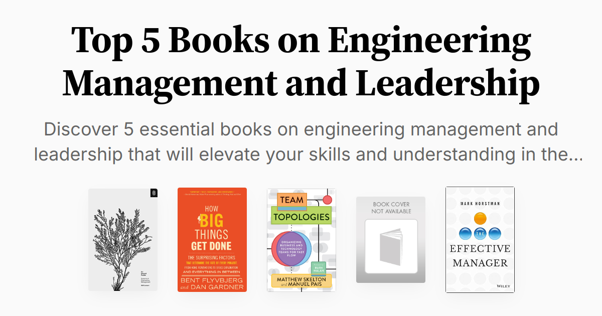 Top 5 Books on Engineering Management and Leadership | Summary & Audio