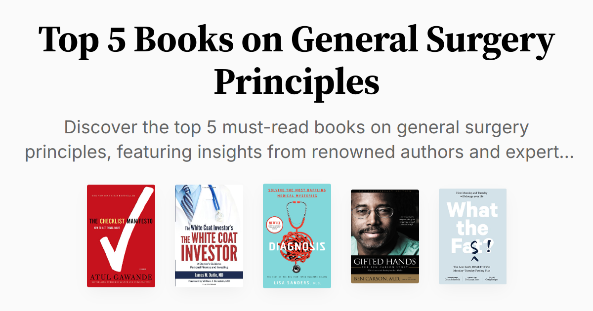 Top 5 Books on General Surgery Principles | Summary & Audio