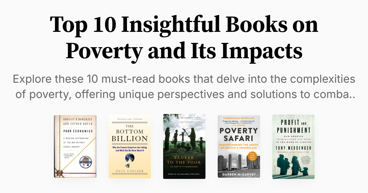 Top 10 Insightful Books on Poverty and Its Impacts | Summary & Audio