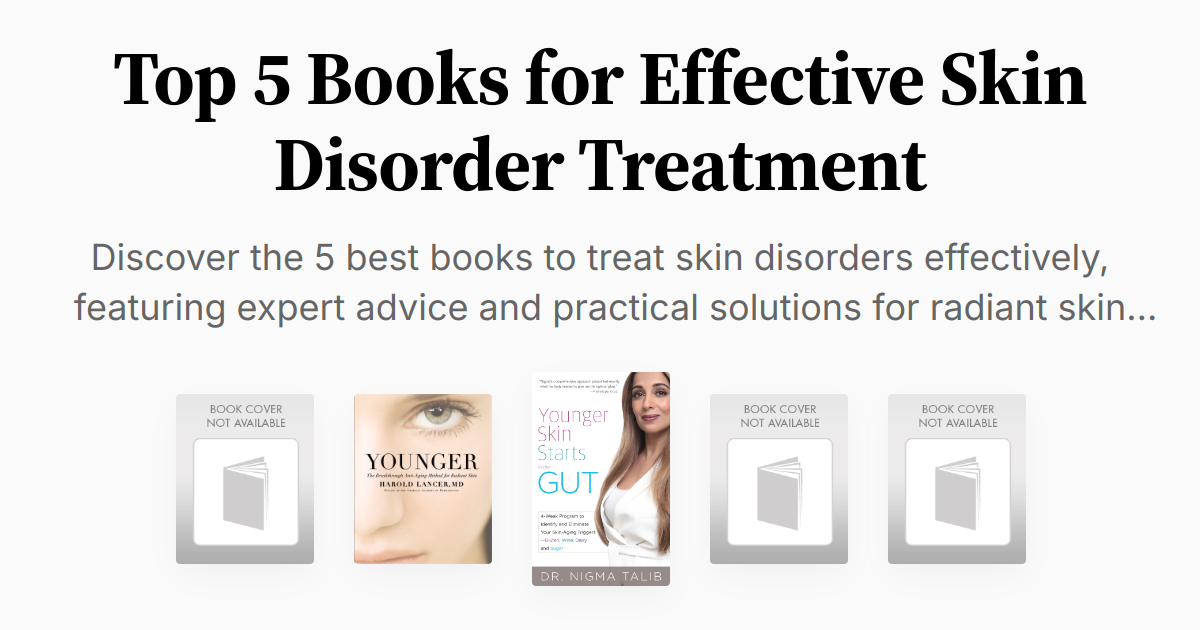 Top 5 Books for Effective Skin Disorder Treatment | Summary & Audio