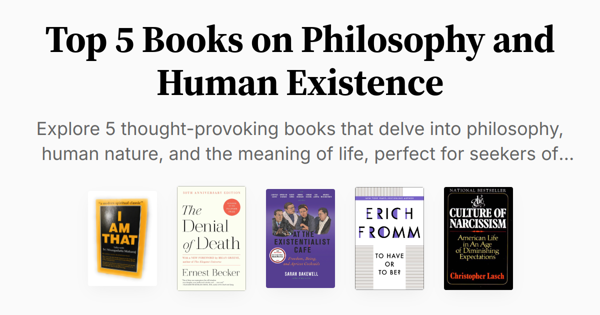 Top 5 Books on Philosophy and Human Existence | Summaries & Audio