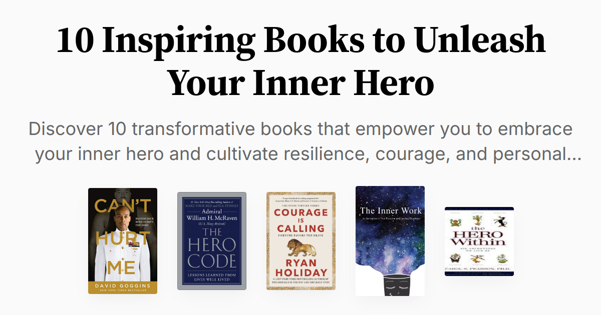 10 Inspiring Books to Unleash Your Inner Hero | Summary & Audio