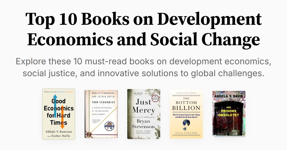 Top 10 Books on Development Economics and Social Change | Summary & Audio