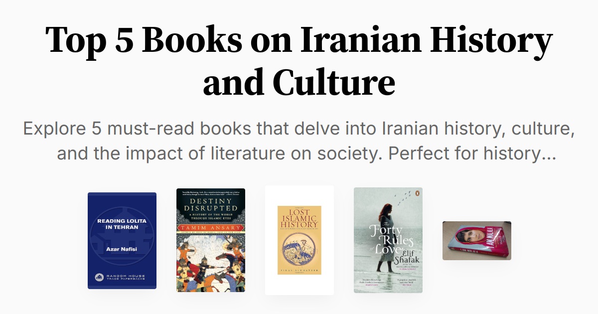 Top 5 Books on Iranian History and Culture | Summary & Audio
