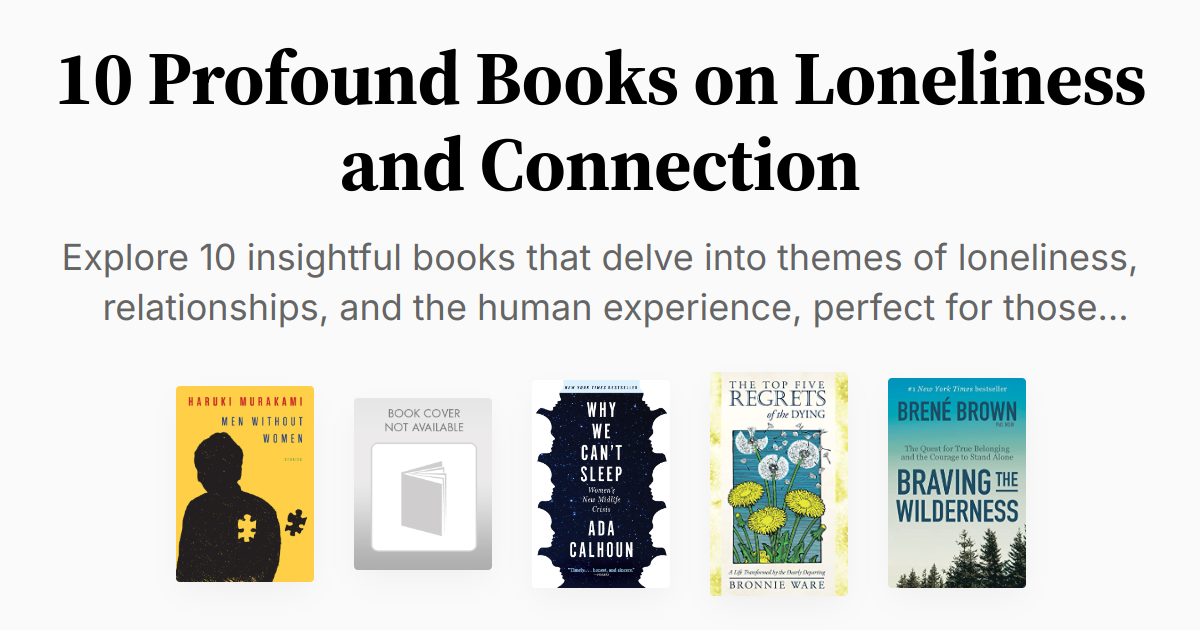10 Profound Books on Loneliness and Connection | Summary & Audio