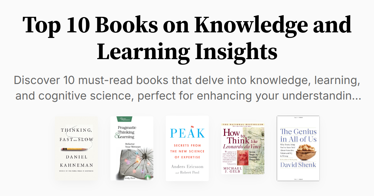 Top 10 Books on Knowledge and Learning Insights | Summary & Audio
