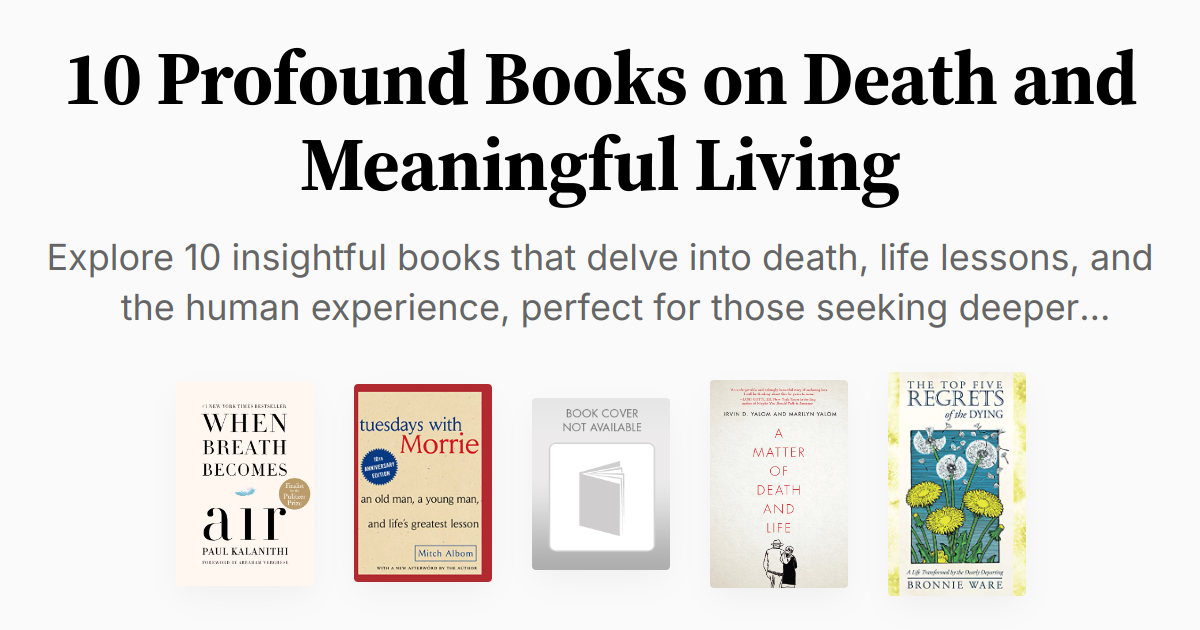 10 Profound Books on Death and Meaningful Living | Summary & Audio