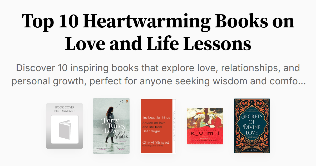 Top 10 Heartwarming Books on Love and Life Lessons | Summary & Audio