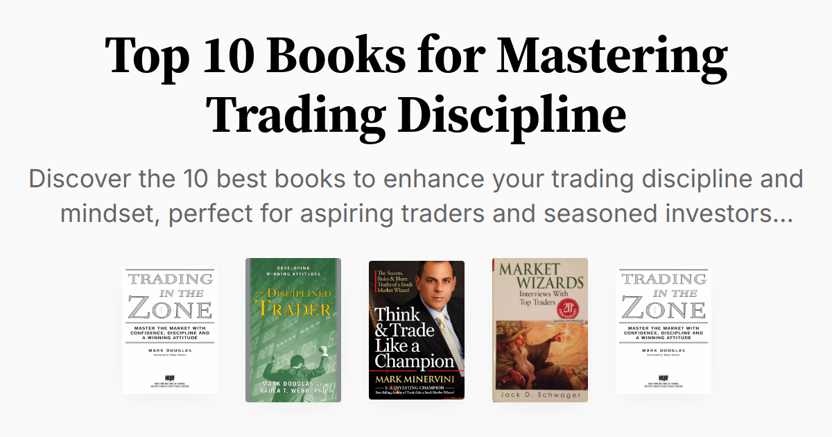 Top 10 Books for Mastering Trading Discipline | Summary & Audio